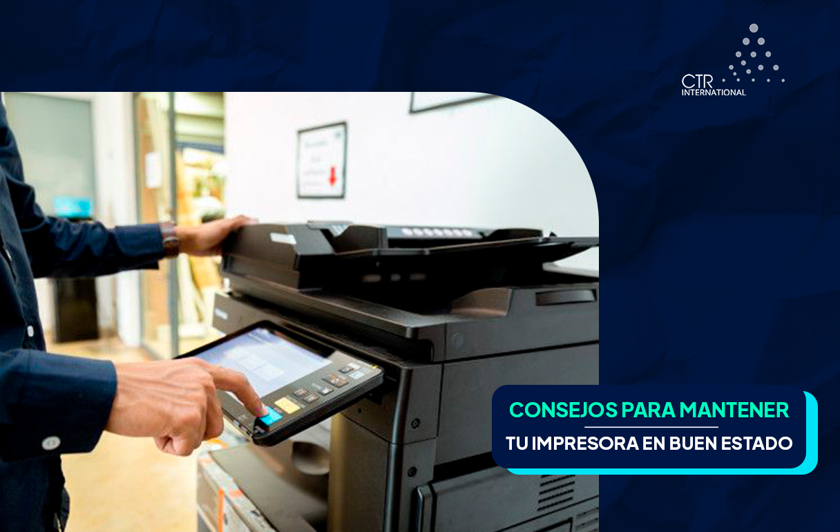 Consejos para mantener tu impresora en buen estado